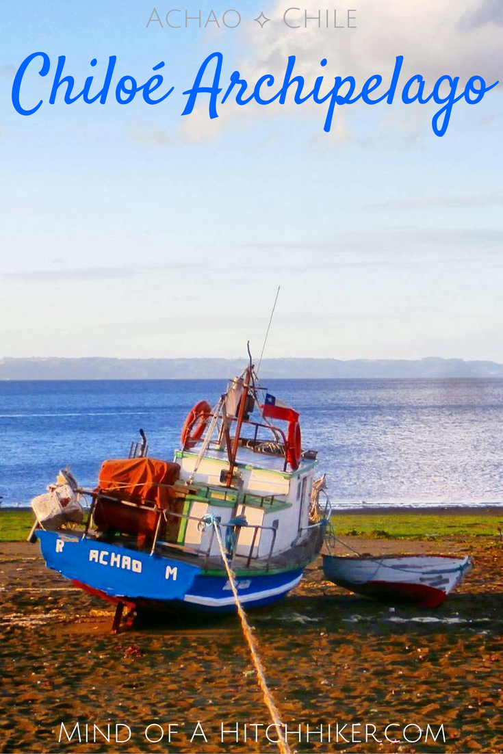 The Chiloé Archipelago • Mind of a Hitchhiker