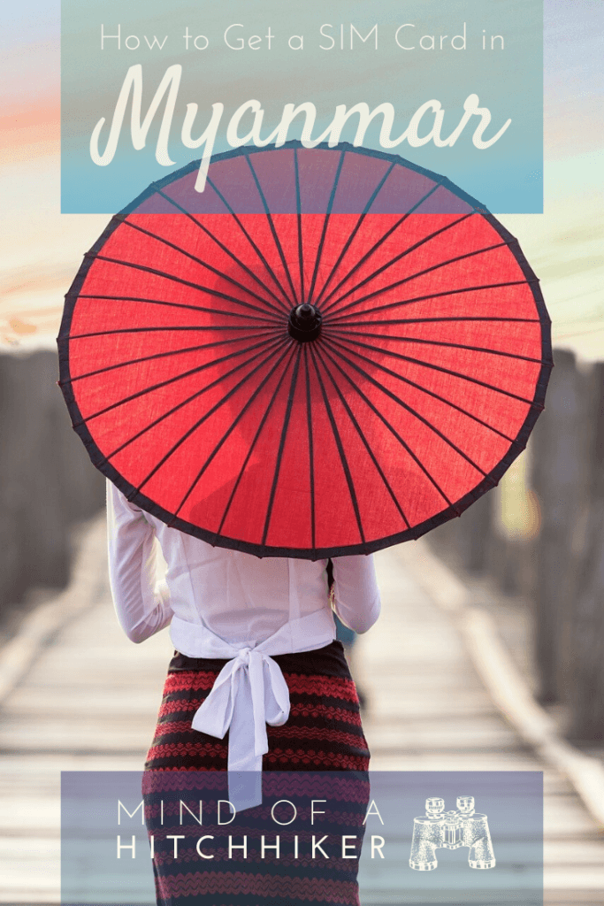 How to Get a SIM Card in Myanmar • Mind of a Hitchhiker