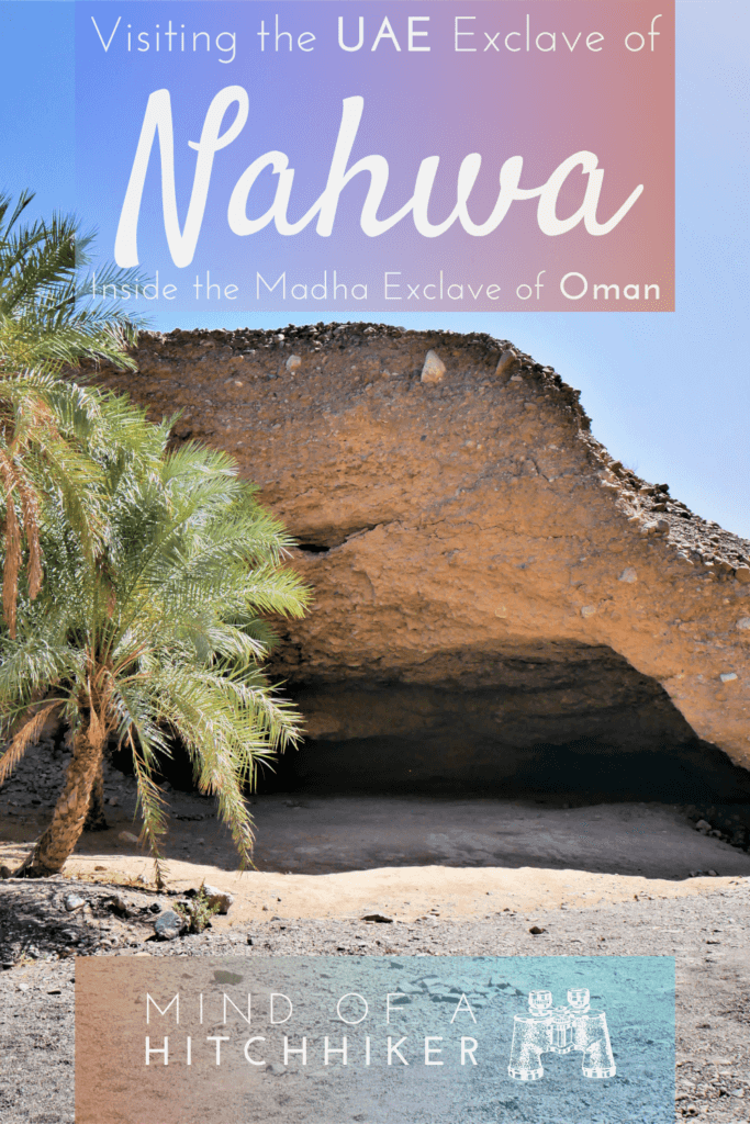 Madha and Nahwa Exclaves in Oman + UAE—Traveling Through the Donut Hole ...