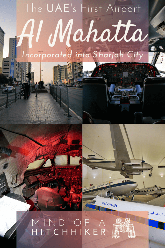 Sharjah's Abandoned Airport—Al Mahatta Museum • Mind of a Hitchhiker