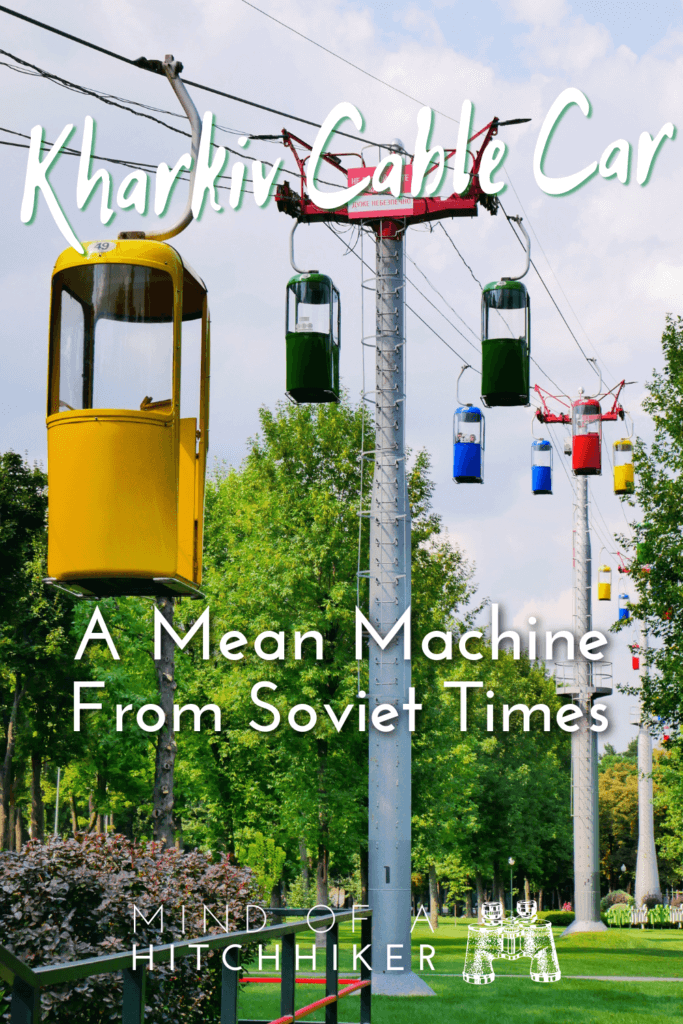 Kharkiv Cable Car: A Soviet Ride in Primary Colors • Mind of a Hitchhiker