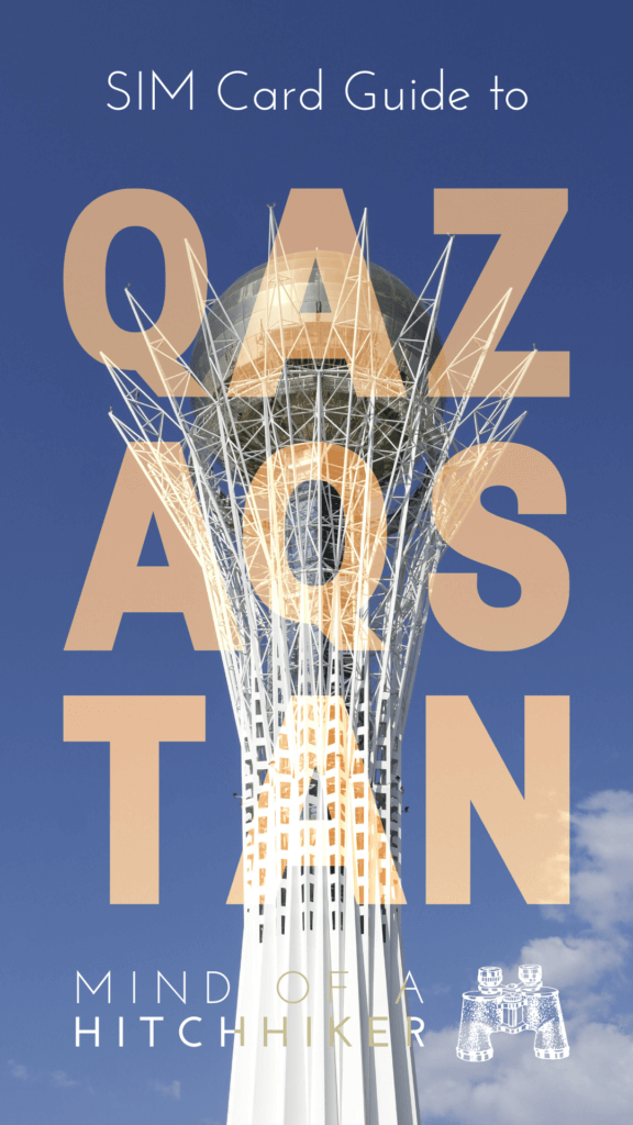 SIM Card in Qazaqstan: Which is Best? • Mind of a Hitchhiker