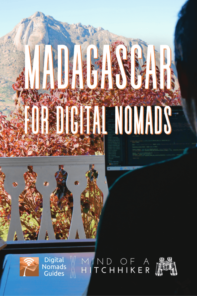 Madagascar for Digital Nomads: A New Frontier • Mind of a Hitchhiker